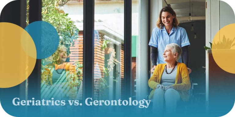 Understand the Difference Between Gerontology and Geriatrics